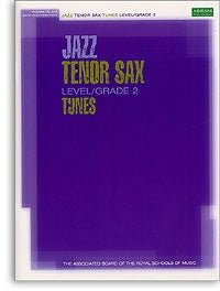 ABRSM: Jazz Tenor Sax Tunes Level/Grade 2 (Book/CD) – SAX