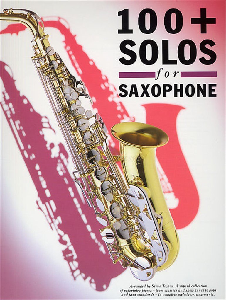 100+ Solos For Saxophone – SAX